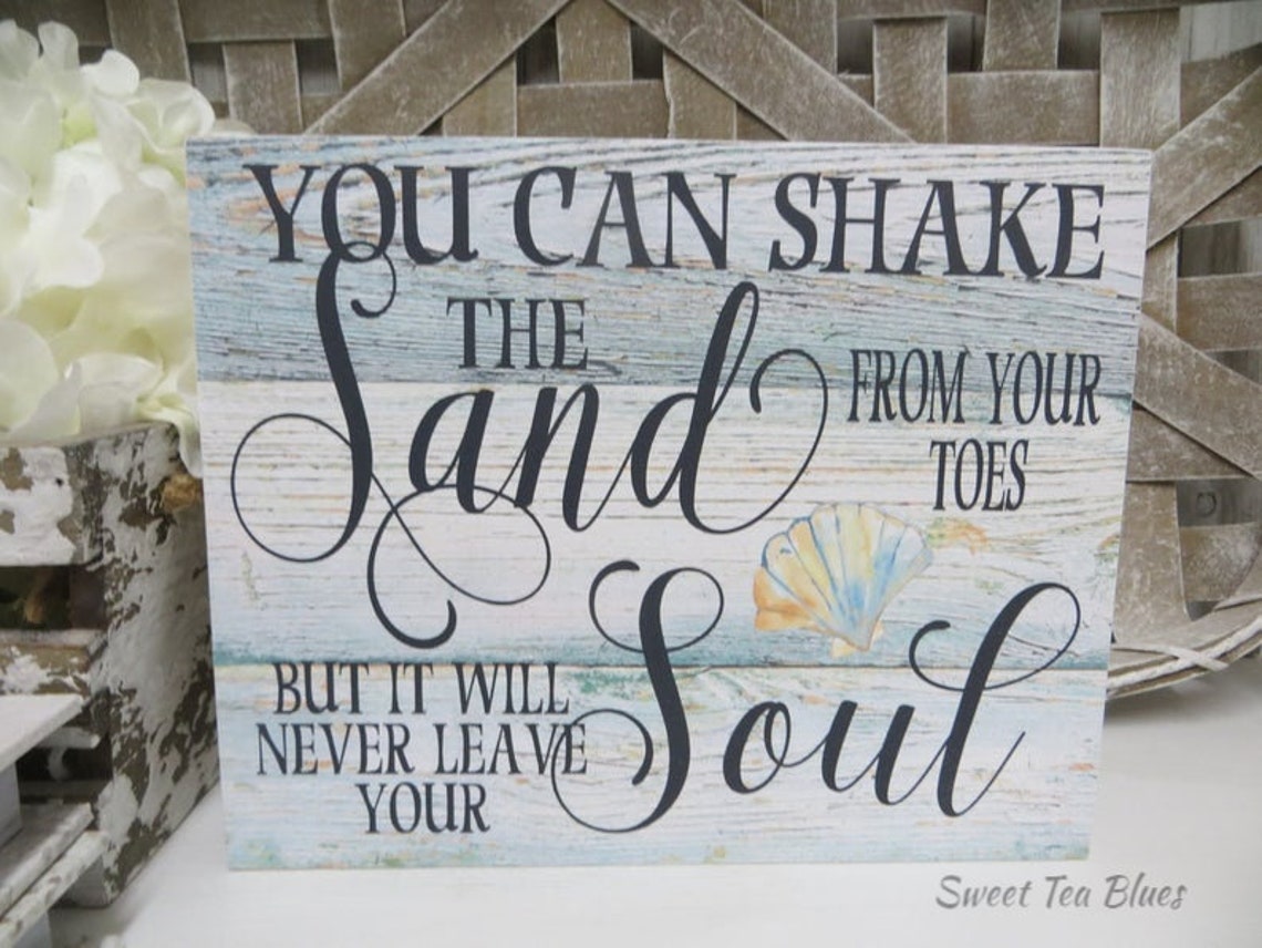 Beach Sign you Can Shake the Sand From Your Toes but It - Etsy