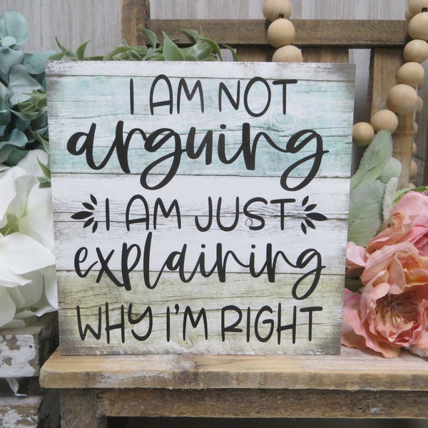 I Am Not Arguing I Am Just Explaining Why I'm - Etsy