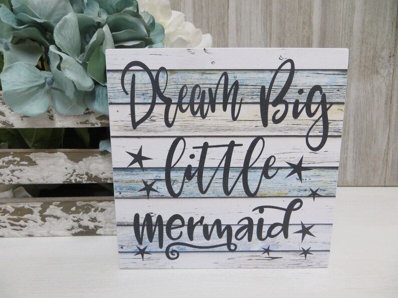 Kid's Mermaid Sign dream Big Little Mermaid - Etsy