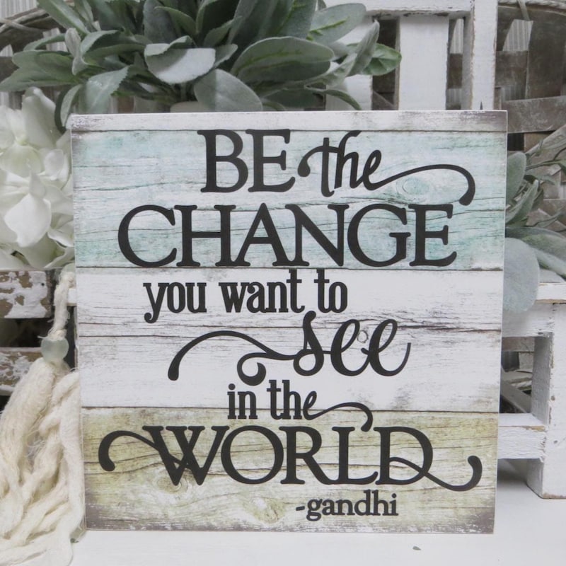 Be the Change You - Etsy