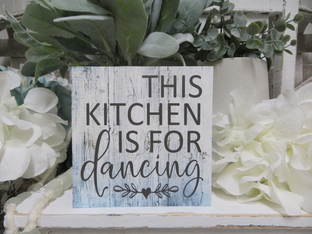 Kitchen Sign: "this Kitchen is for Dancing", Funny Kitchen Tiered Tray ...