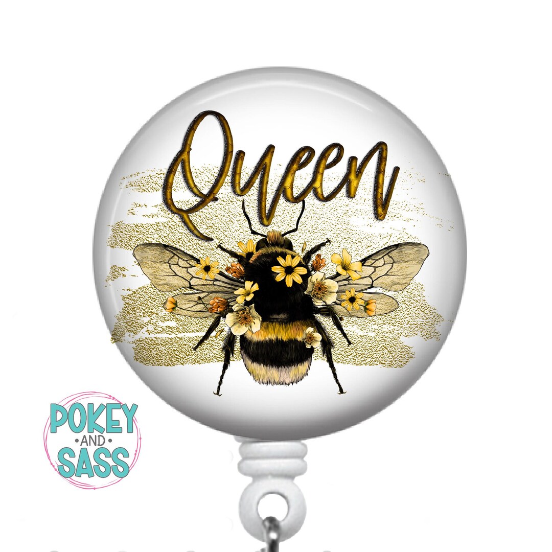 Queen Bee Badge Reel, Retractable Badge Holder, Nurse Badge Reel, Badge ...
