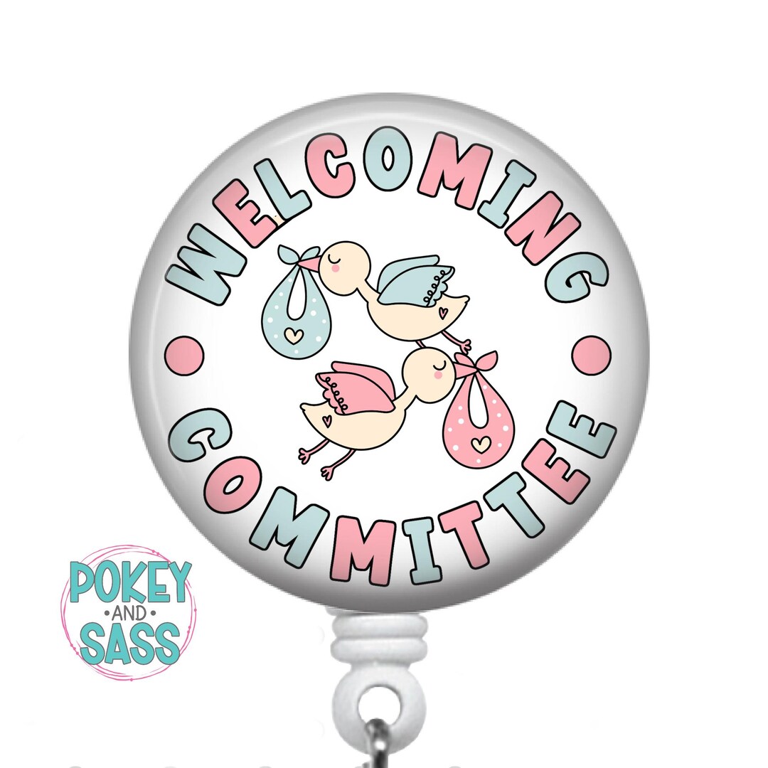 Welcoming Committee, Labor and Delivery Nurse Badge Reel, L&D Badge ...