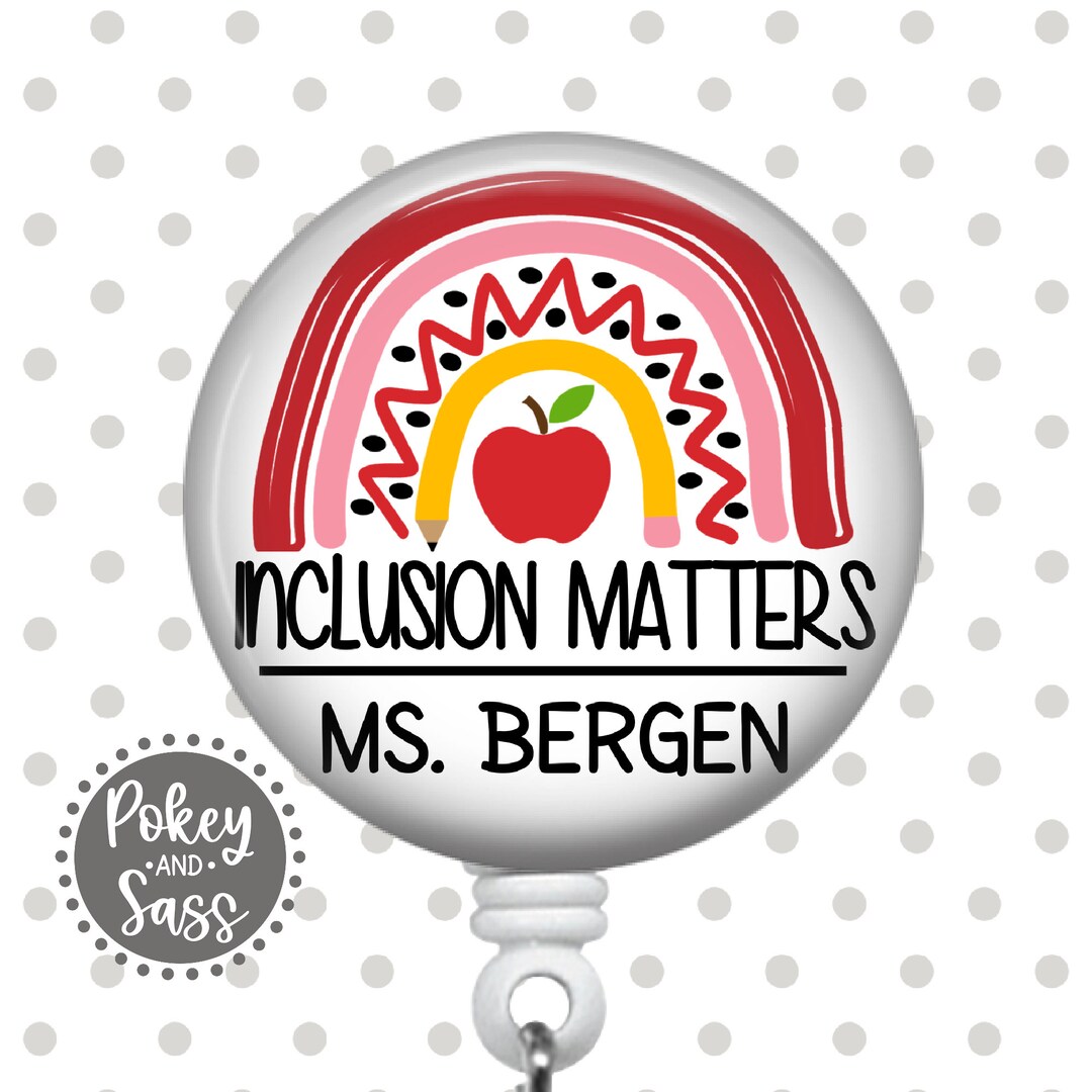 Personalized Inclusion Matters Badge Reel Special Education - Etsy