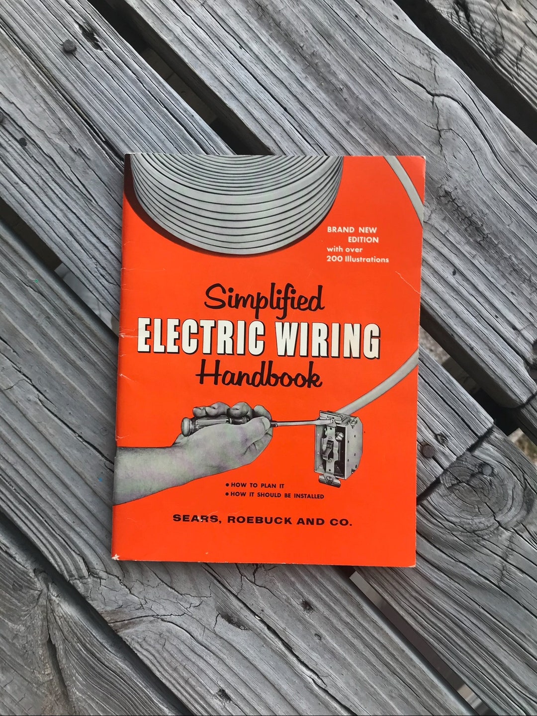 Sears Roebuck & Co. 1960 Simplified Electric Wiring Handbook Vintage ... Sears Roebuck & Co. 1960 Simplified Electric Wiring Handbook Vintage ...