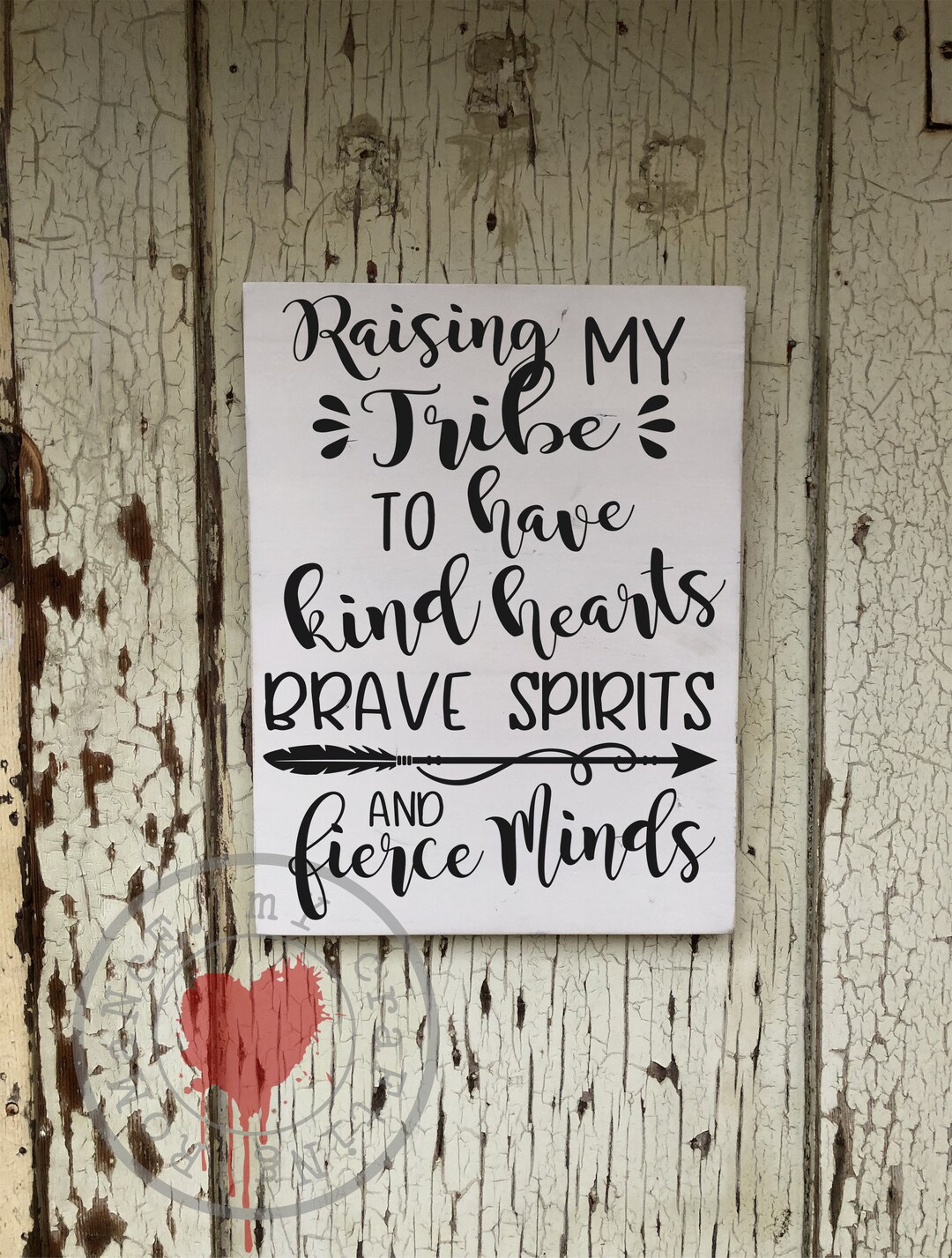 Raising My Tribe -to Have Kind Hearts - Brave Spirits - and Fierce ...