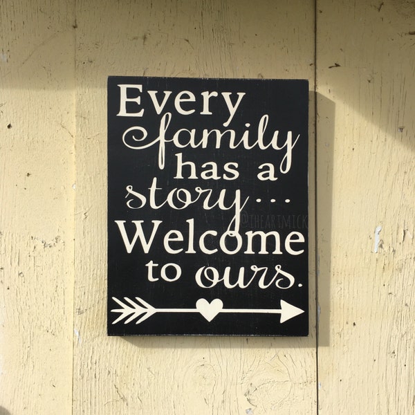 Every Family Has a Story Welcome to Ours - Etsy