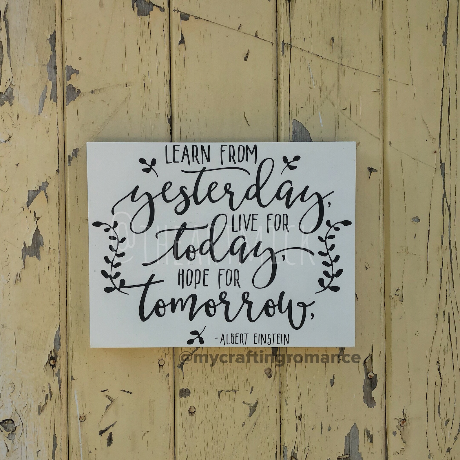 Learn From Yesterday - Live for Today - Hope for Tomorrow - Albert ...