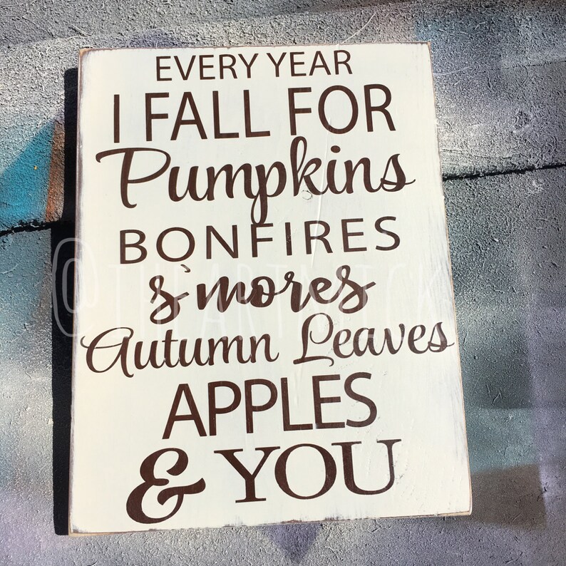 Every Year I Fall for Pumpkins, Bonfires, S'mores, Autumn Leaves ...