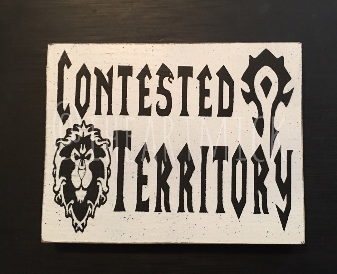 World of Warcraft Contested Territory 5.5 X 7 Inch Painted Wood Sign ...