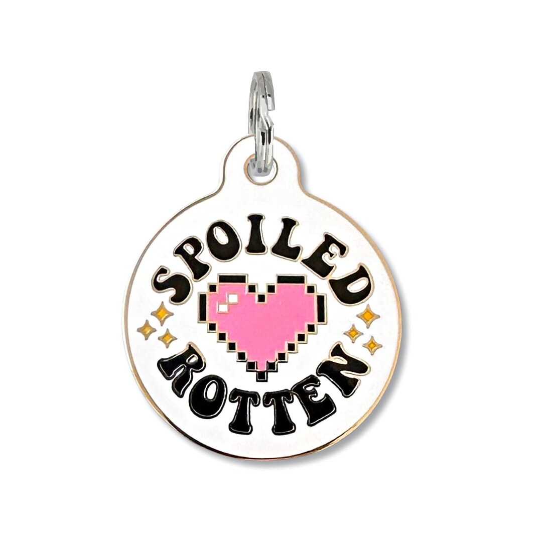 Personalized Spoiled Rotten Dog Name Tag • Cute Engraved Heart Dog ...