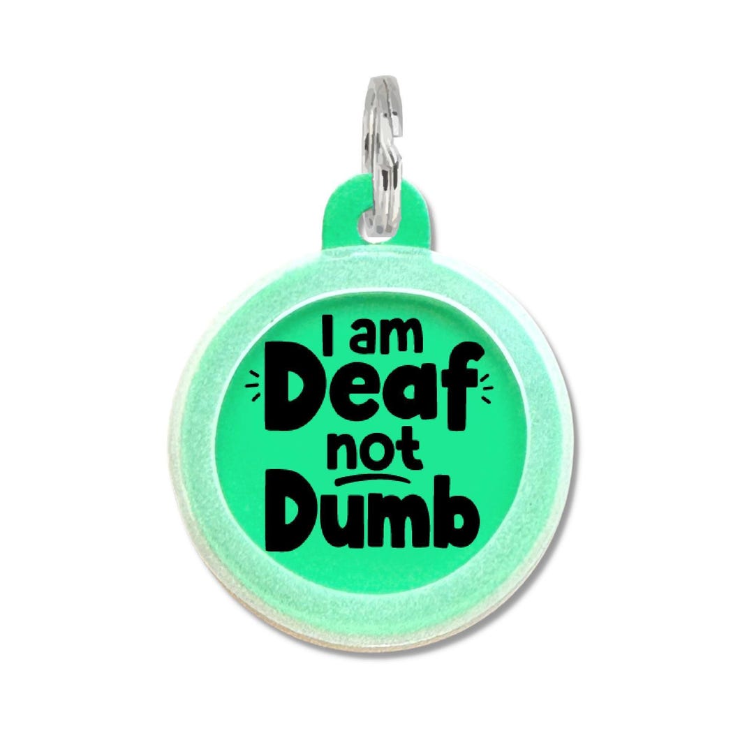 Deaf Dog Name Tag Personalized - "i'm Deaf Not Dumb" - Customizable Pet ...