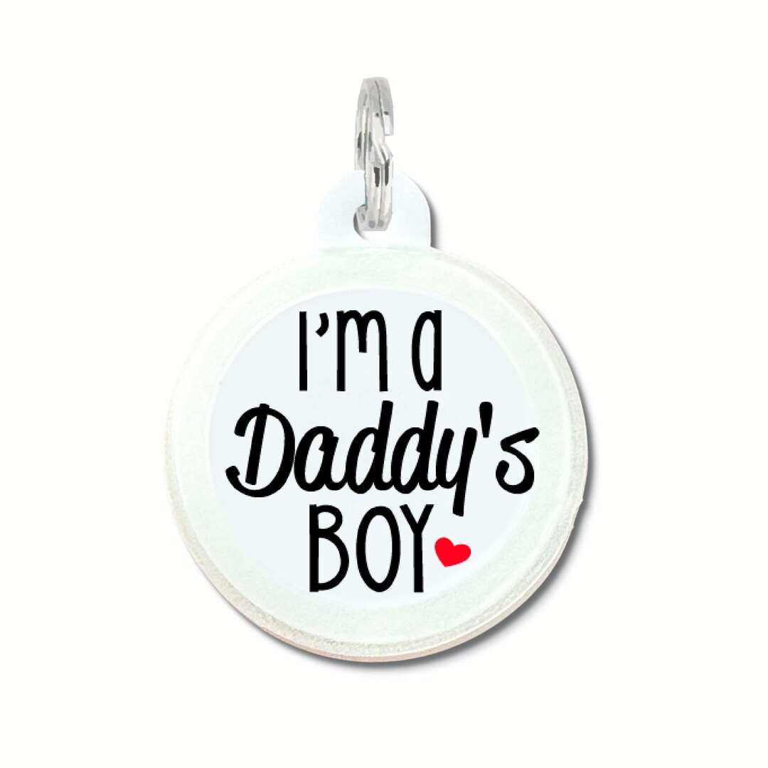 Dog Dad i'm a Daddy's Boy Dog Tag for Dogs Personalized, Custom Pet ID ...