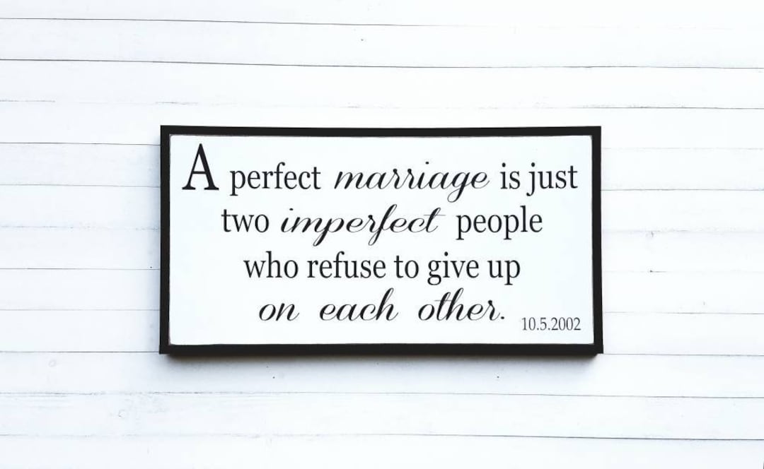 A Perfect Marriage / Inspirational Sign / Wedding Gift / Personalized ...