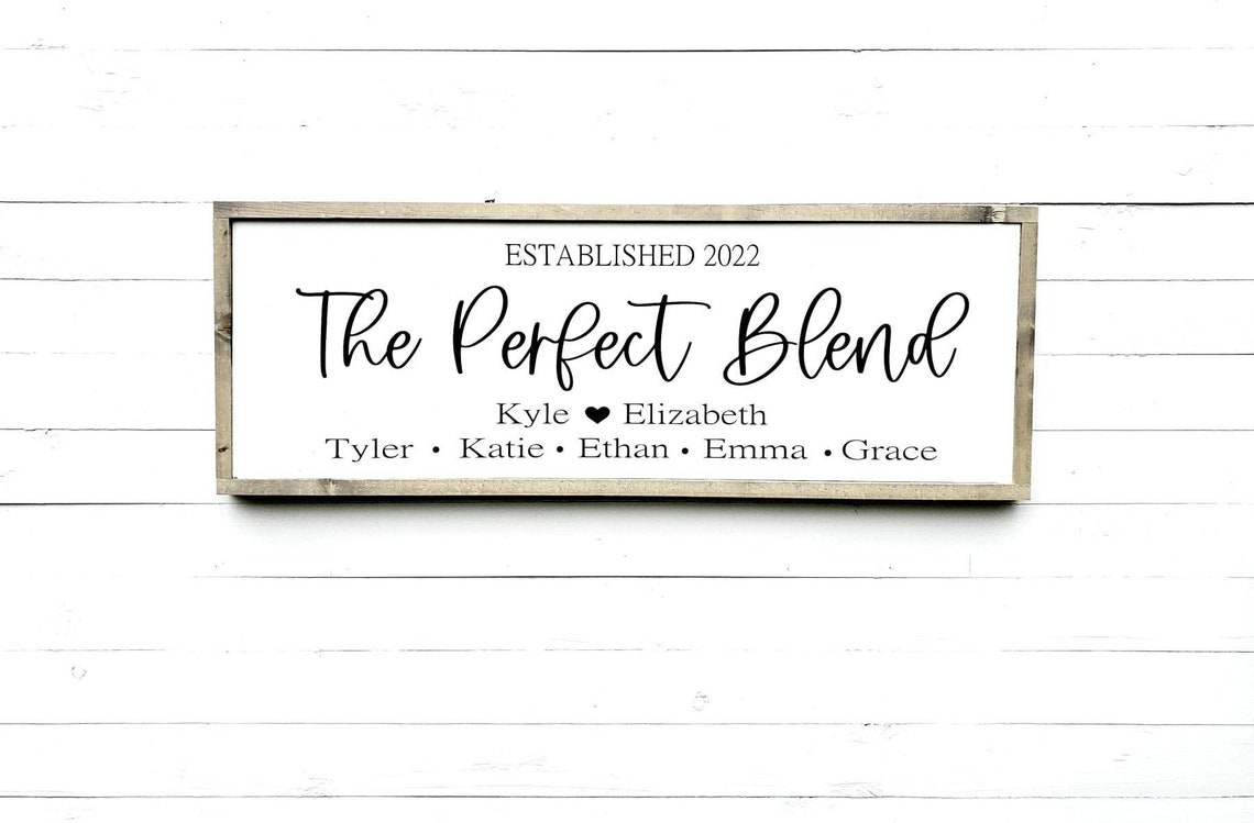 Blended Family Sign / the Perfect Blend Sign / Established - Etsy