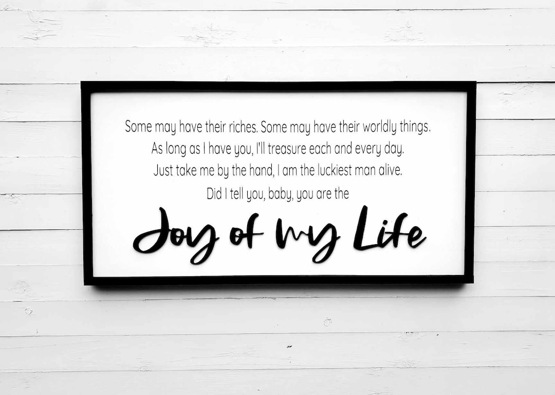 You Are the Joy of My Life Sign / Stapleton Song Lyrics / Master ...