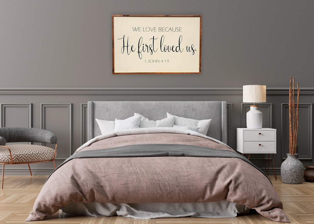 We Love Because He First Love Us Sign / Wood Sign / Bible Verse / Bible ...