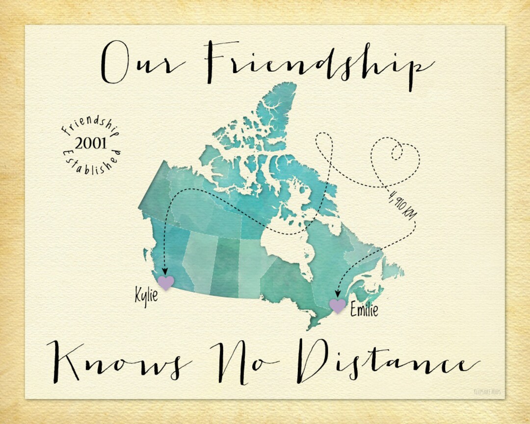 Canada Friend Map, Our Friendship Knows No Distance Gift Print ...