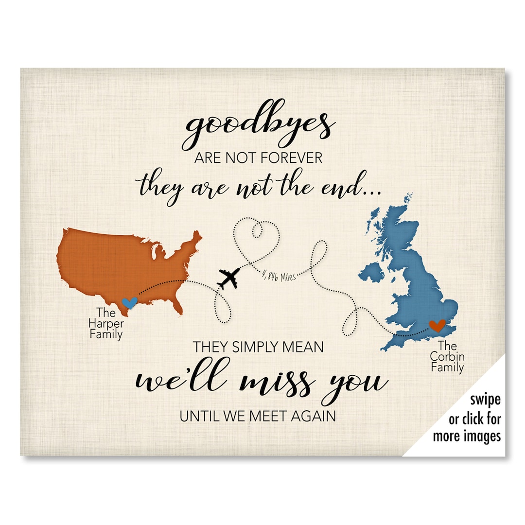 Leaving Gifts, Going Away Gift for Family Friends, Goodbyes Are Not ...