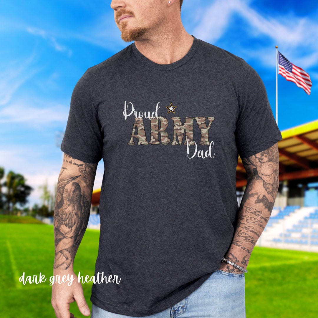 Proud Army Shirt, Army Dad Shirt, Soldier Dad Shirt, Dad Shirt, USA ...