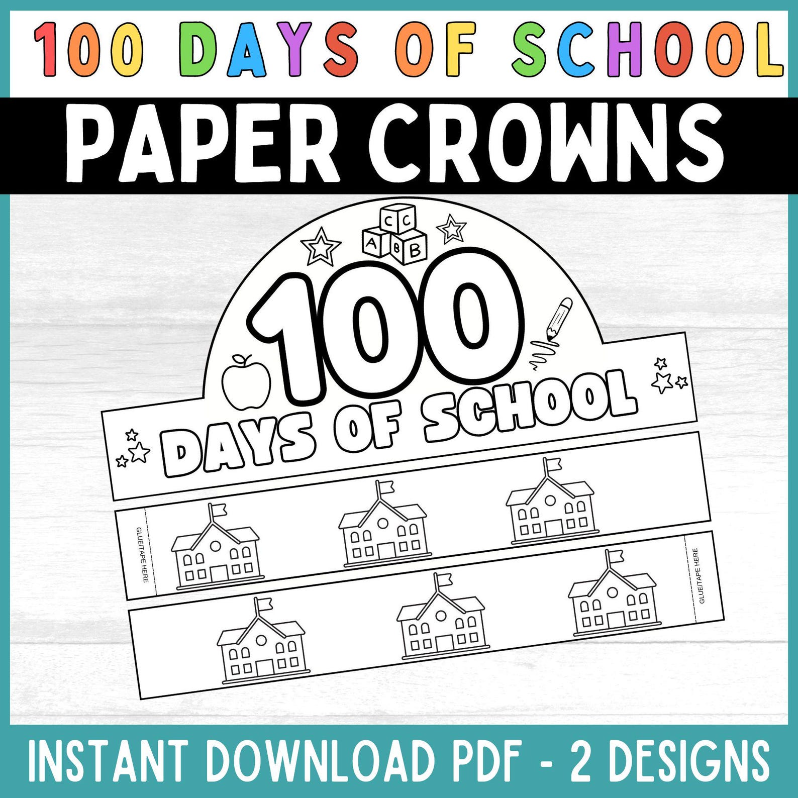 100th Day of School Paper Crown Printable Paper Crown 100 Days of ...
