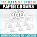 100 Days of School Paper Crown Printable Paper Crown 100th Day of ...