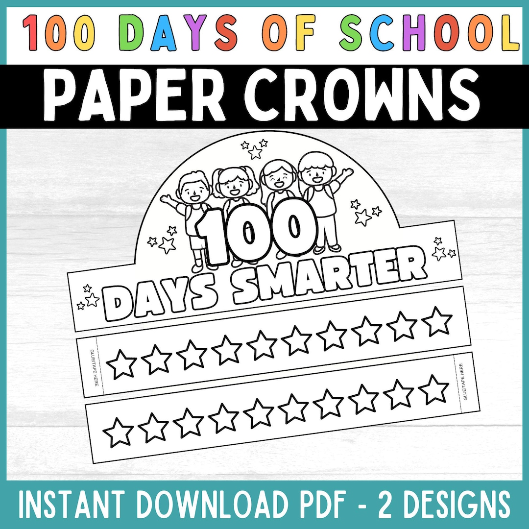 100 Days of School Paper Crown Printable Paper Crown 100th Day of ...