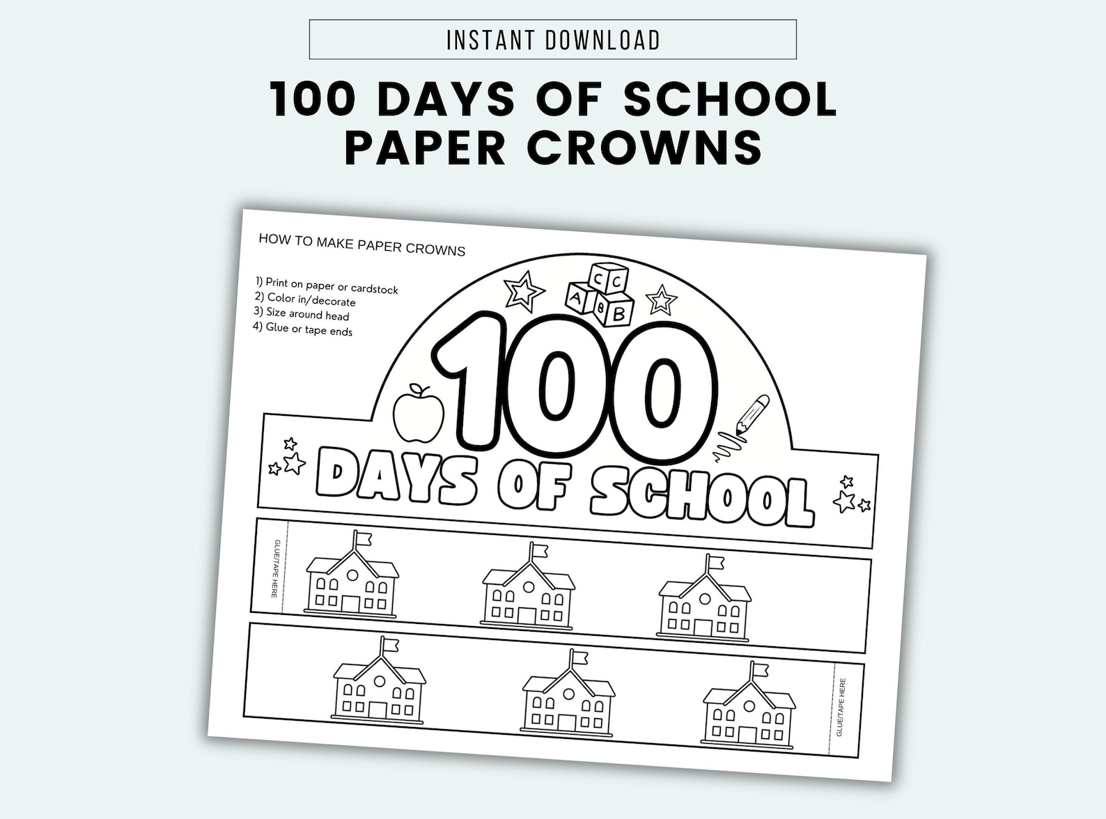 100th Day of School Paper Crown Printable Paper Crown 100 Days of ...