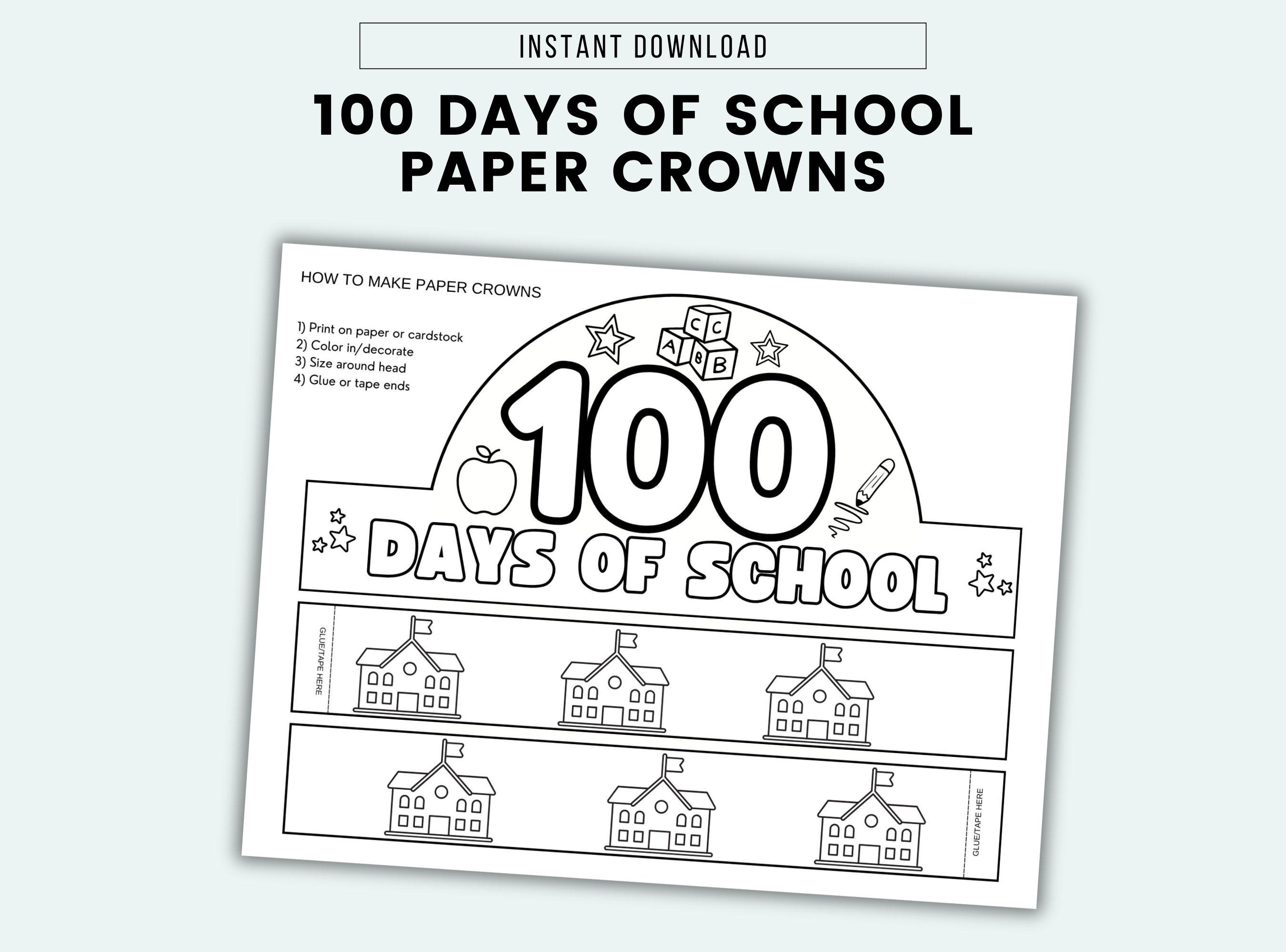 100 Days of School Paper Crown Printable Paper Crown 100th Day of ...