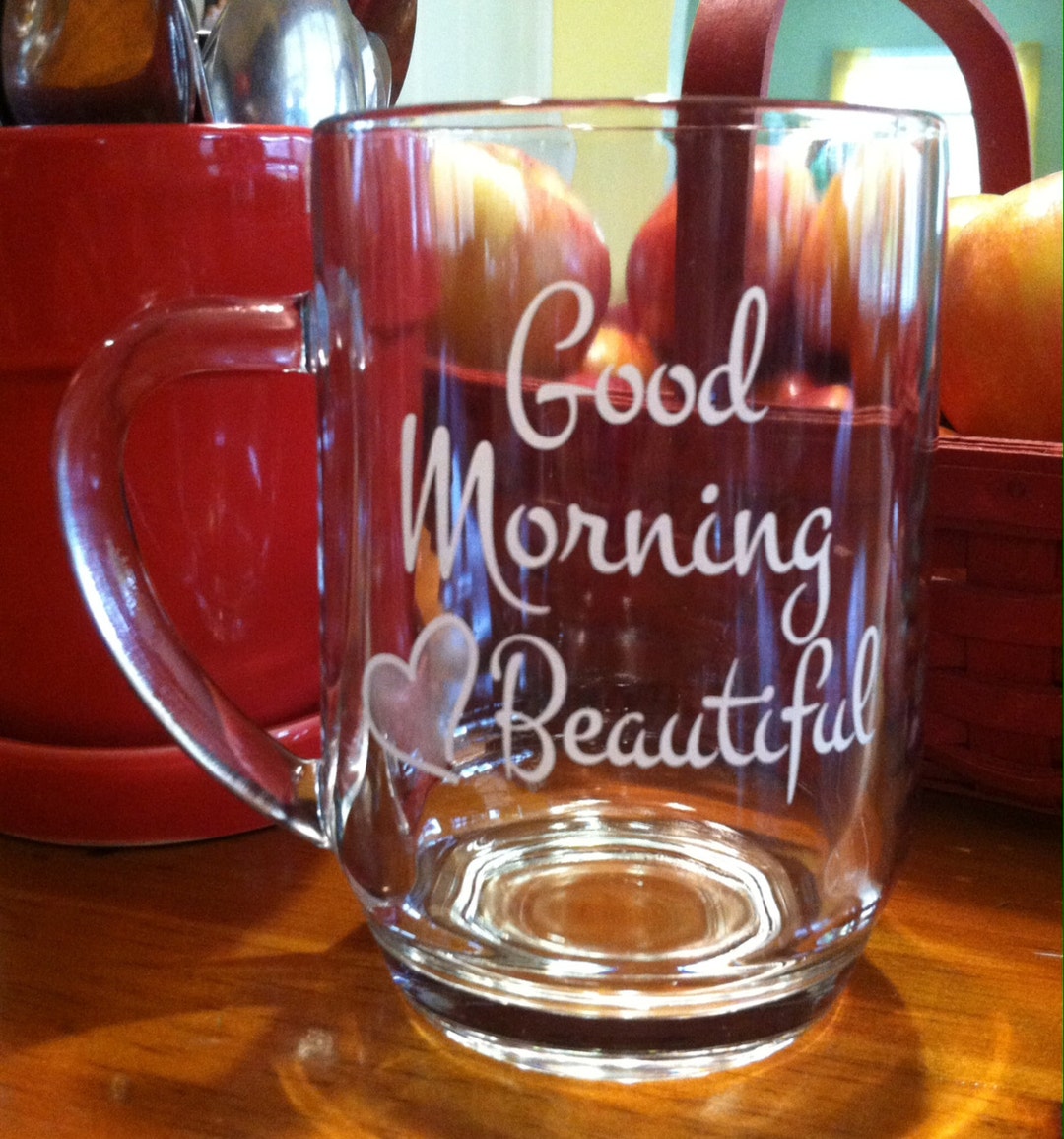 Good Morning Beautiful Coffee Mug - Etsy