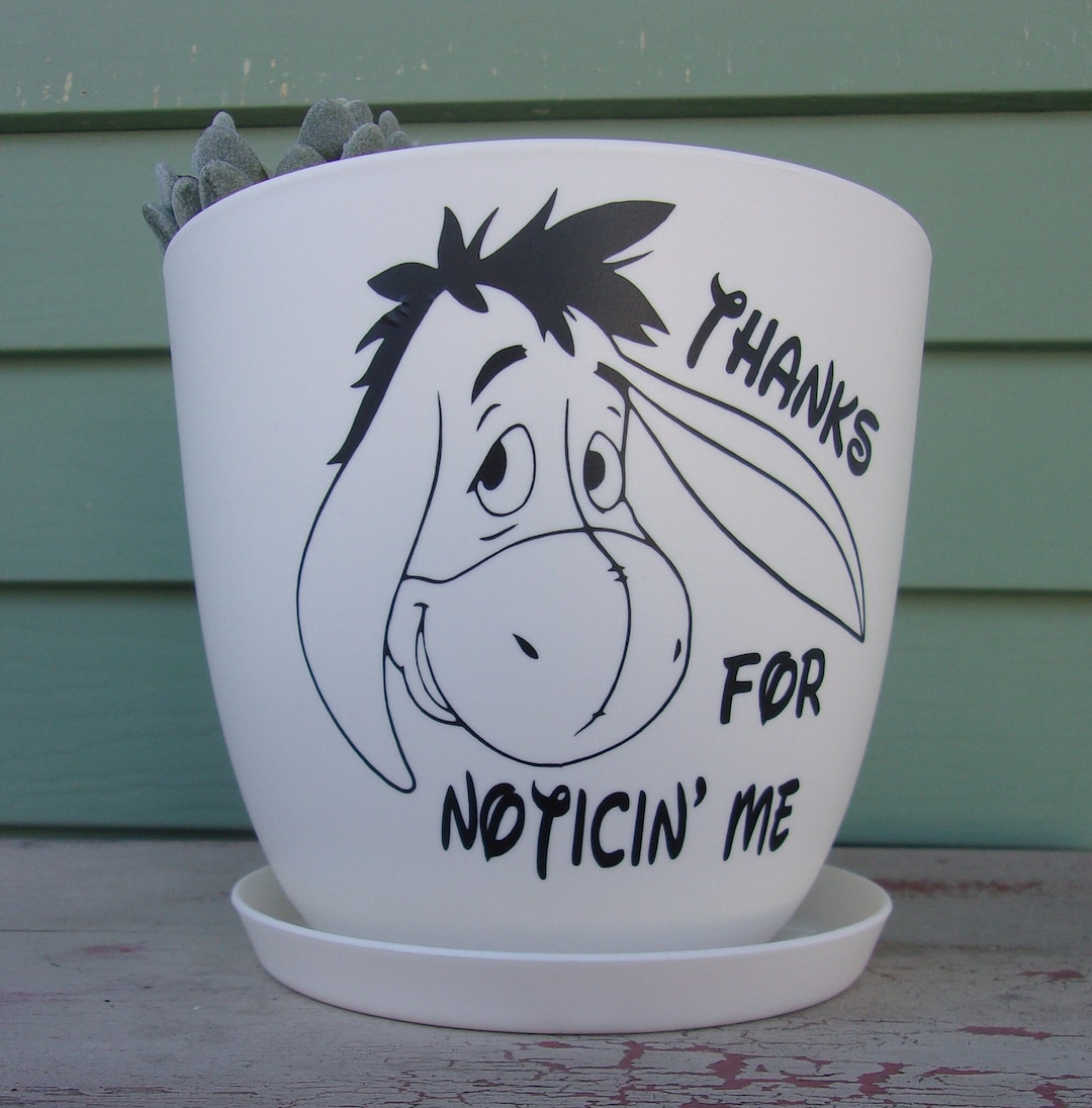 Eeyore Planter Pot Thanks for Noticin' Me - Etsy
