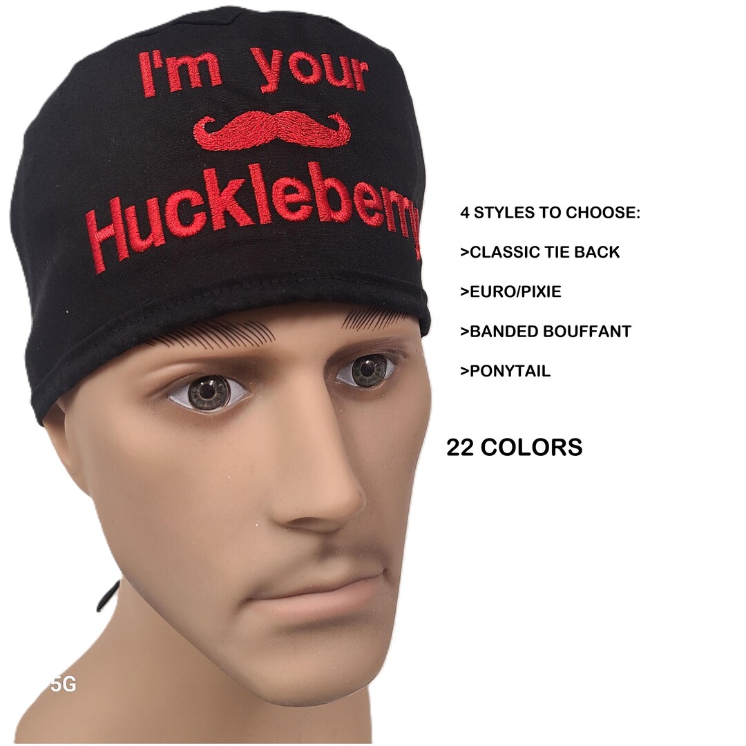 I'm Your Huckleberry Pick COLOR Pick Hat STYLE Surgical Scrub Hat ...
