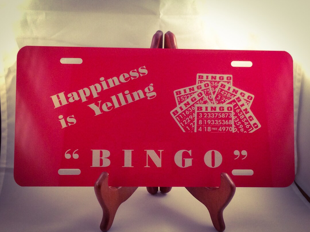 Happiness is Yelling BINGO License Plate, Laser Engraved - Etsy.de