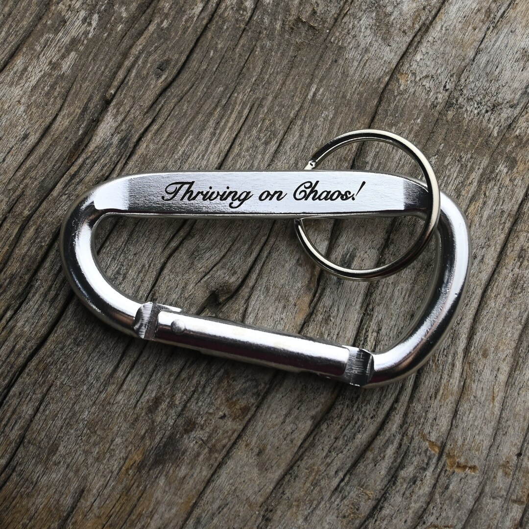 Personalized Silver Carabiner With Black Message - "thriving on Chaos ...