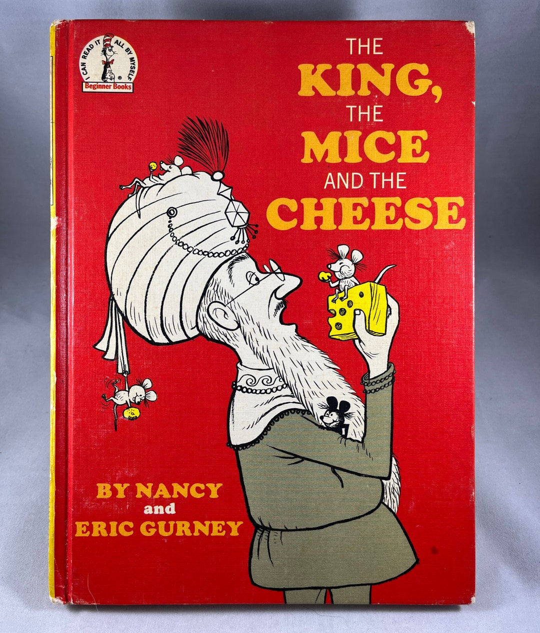 The King, the Mice, and the Cheese by Nancy and Eric Gurney, Dr. Seuss ...