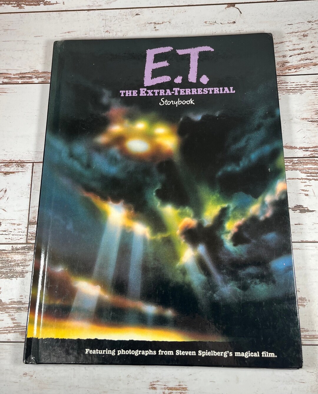 E.T. the Extra-terrestrial Storybook Featuring Photograohs From Steven ...