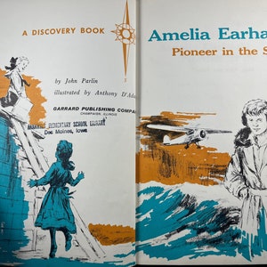 Amelia Earhart Pioneer in the Sky by John Parlin, A Discover Book 1962 ...