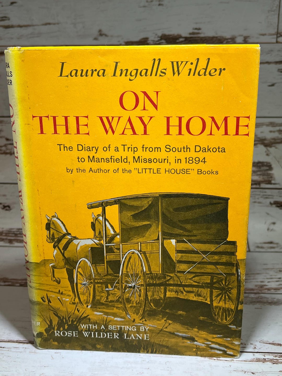 On the Way Home the Diary of A Trip From South Dakota to Mansfield ...