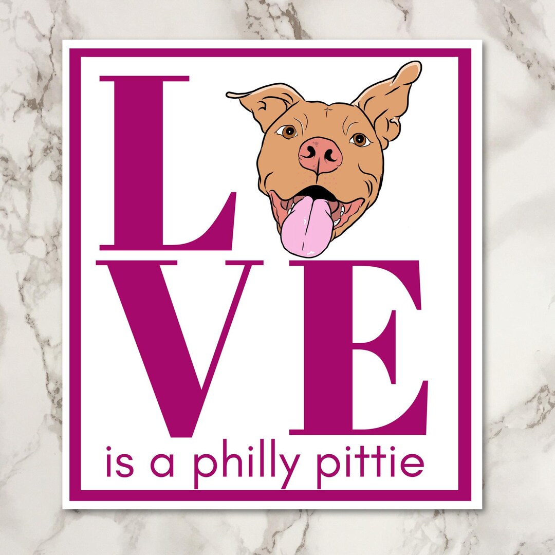 LOVE is a Philly Pittie Sticker Color - Etsy