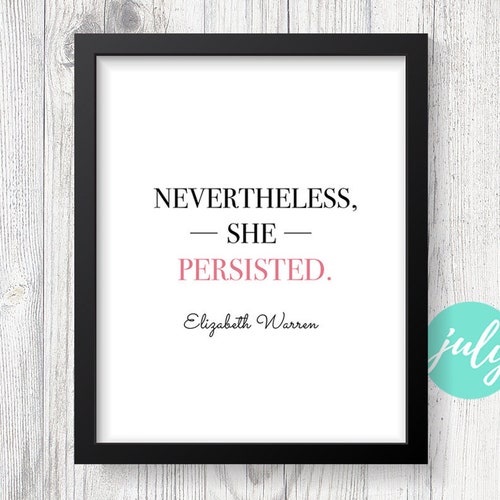 Printable Art Nevertheless She Persisted Feminist Quote - Etsy