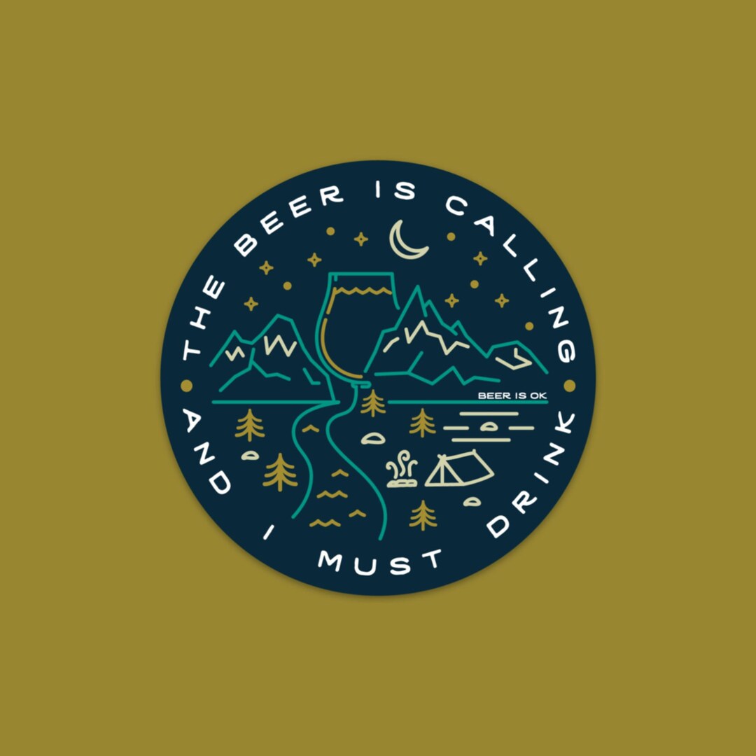 The Beer is Calling and I Must Drink, Craft Beer Sticker, Vinyl Sticker ...