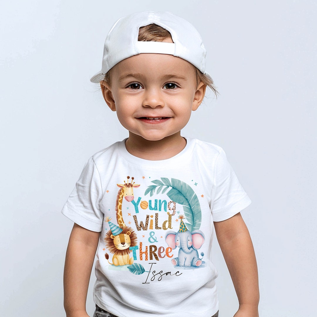 Young Wild and Three, Birthday Shirt - Jungle Animal Theme - Custom Name - 3rd Birthday Outfit ...