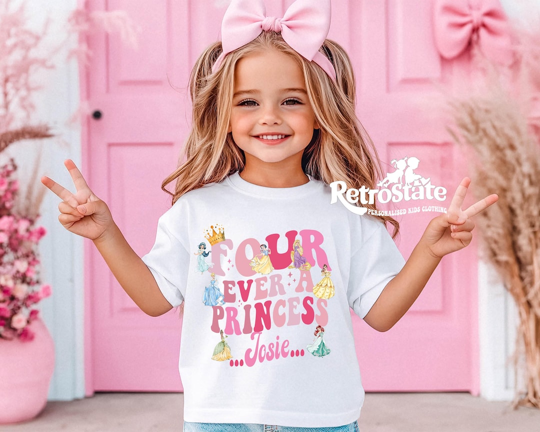 Four Ever a Princess, Magical Princess Party Shirt - Custom Birthday Outfit for Girls ...