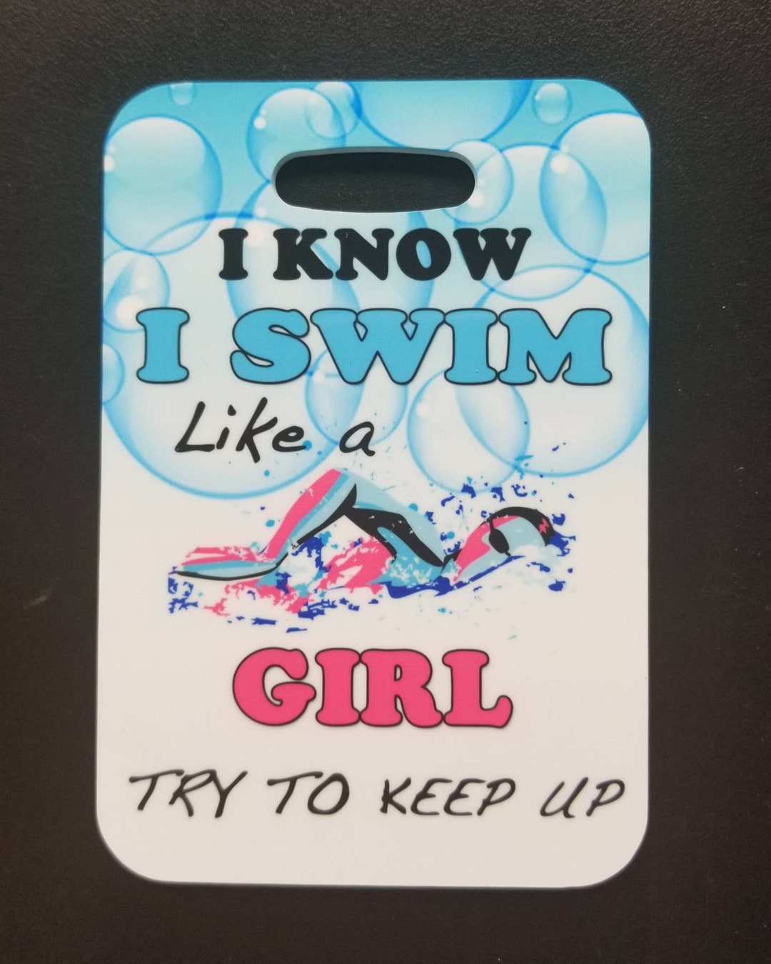 I Know I Swim Like a Girl, Try and Keep up Swim Bag Tag, Swim Party ...