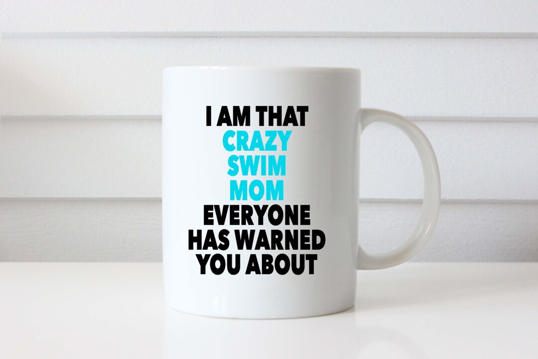 Crazy Swim Mom, Swimmer Swim Gift. Triathlon Triathlete Gift Coffee Mug ...