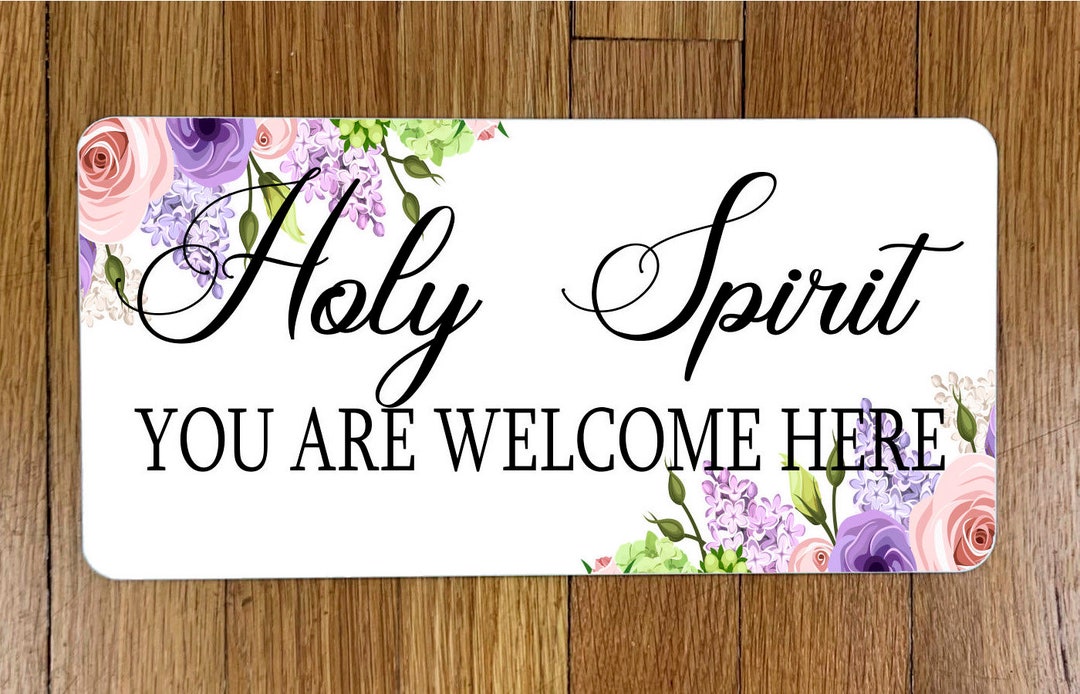 Holy Spirit You Are Welcome_wreath Sign - Etsy