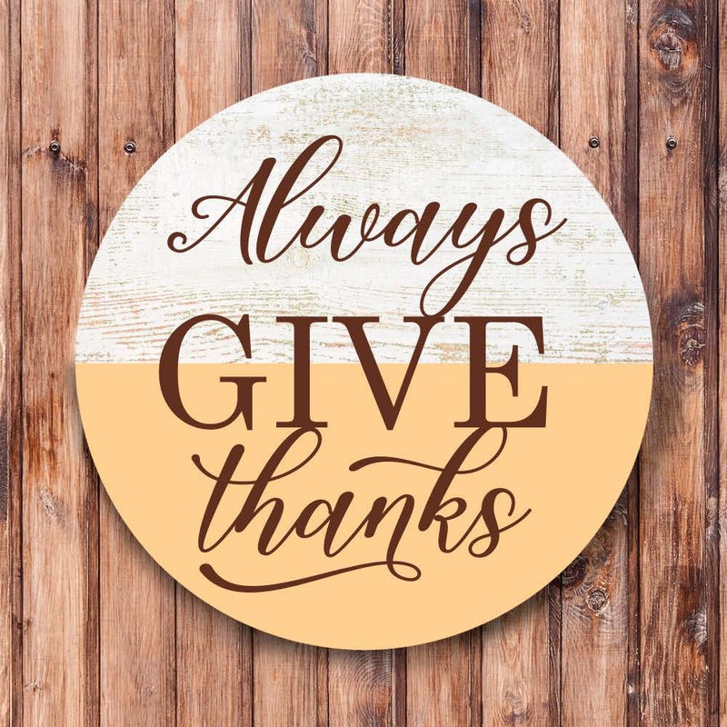 Always Give Thanks Sign - Etsy