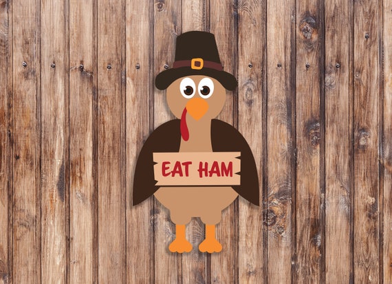 Eat Ham Turkey Wood Sign - Etsy