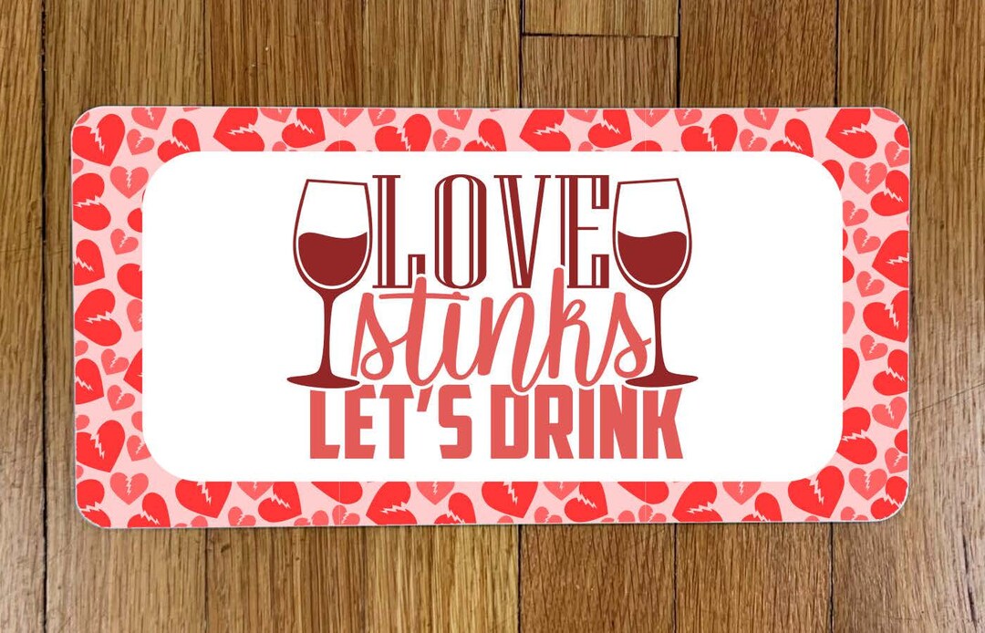 Love Stinks Let's Drink Wreath Sign - Etsy