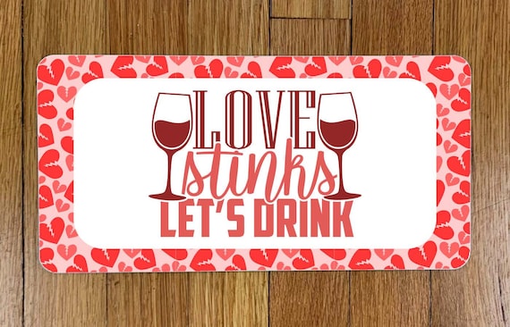 Love Stinks Let's Drink Wreath Sign | Etsy